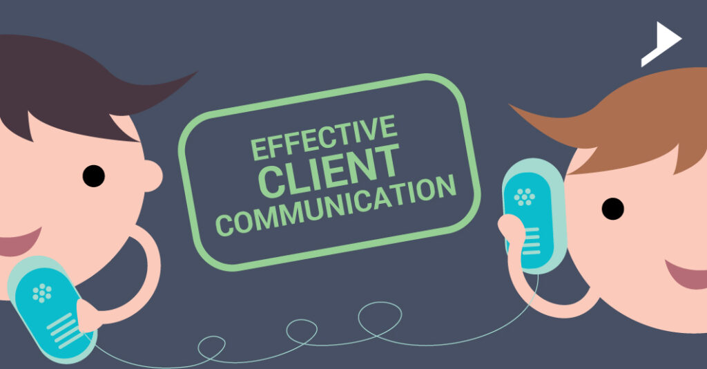 Tips For Effective Client Communication- Learn Client's Language ...