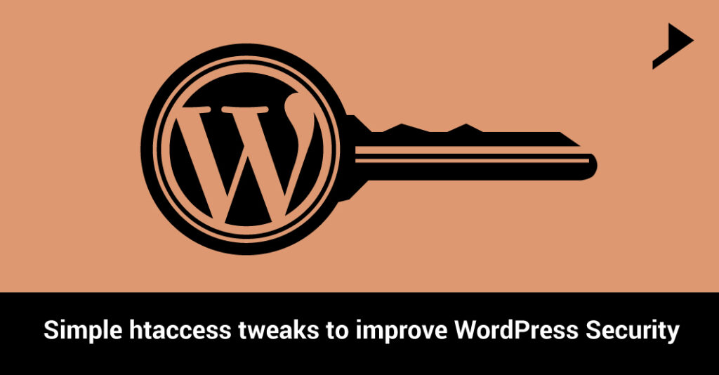 Simple htaccess tweaks to improve WordPress Security. | Sweans